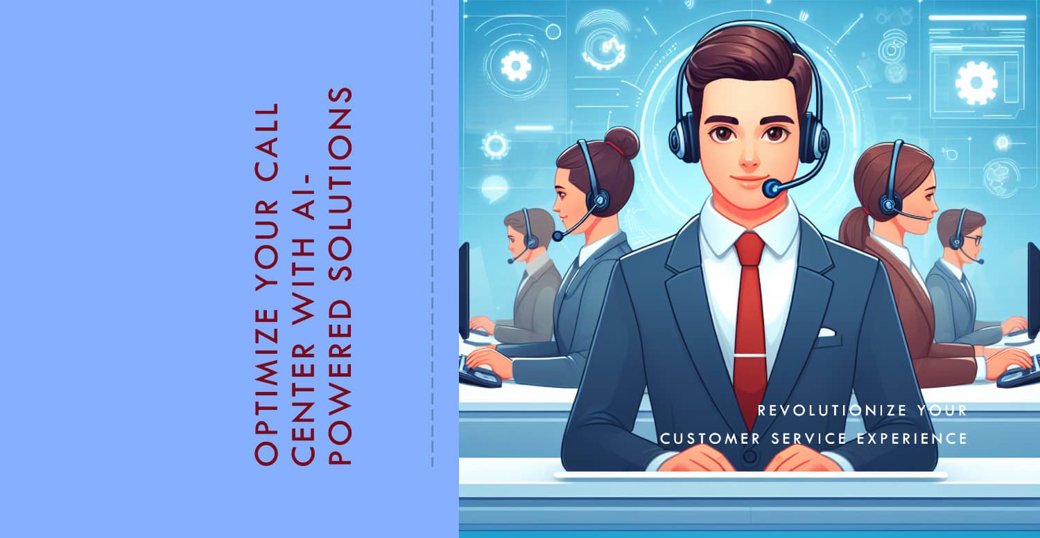 How Call Center AI Solutions Are Revolutionizing Operations for Better Customer Experiences